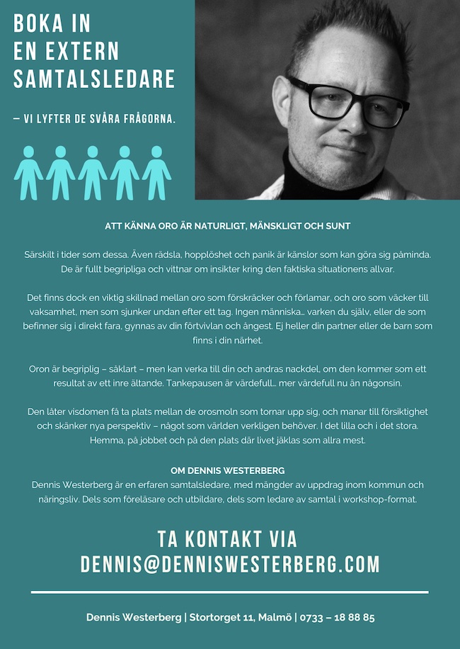Samtal och workshops kring oro och rädsla - Dennis Westerberg